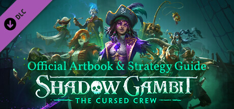 Shadow Gambit: The Cursed Crew Artbook & Strategy Guide Fiyatları - Ucuza Satın Al | enucuzoyun.com